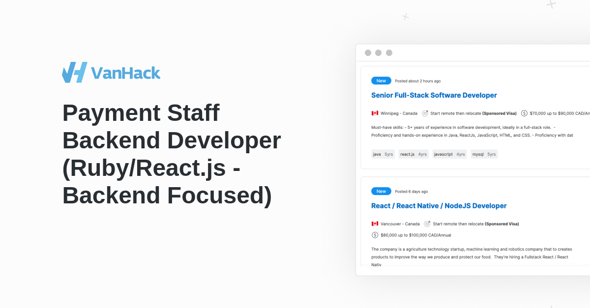 Payment Staff Backend Developer (Ruby/React.js - Backend Focused) - VanHack